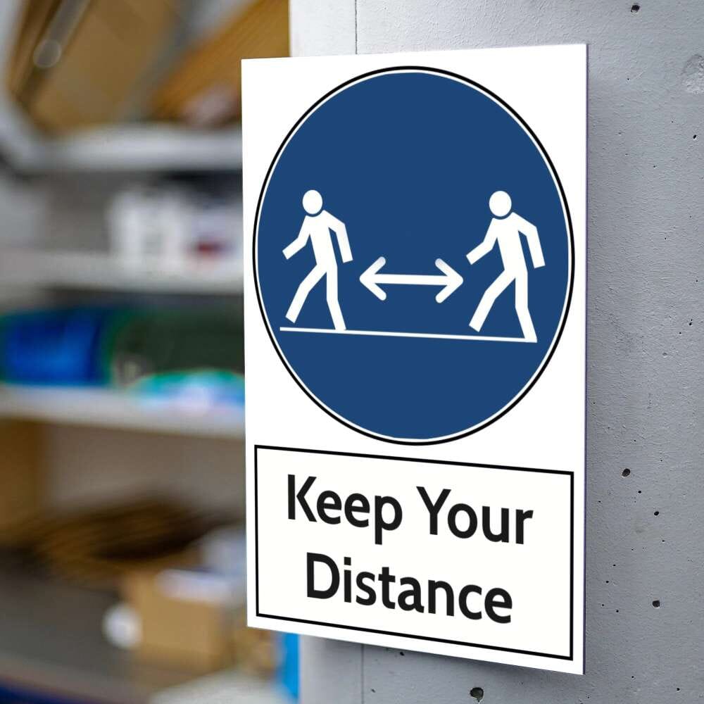Keep Your Distance - Aluminium Warning Sign (200x300mm)